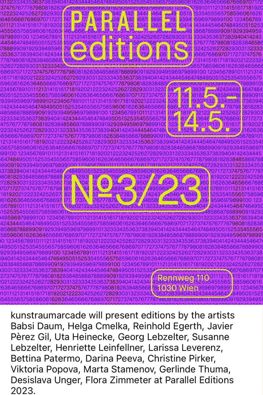 PARALLEL editions 11. 5. bis 14. 5. 2023 – Christine Pirker